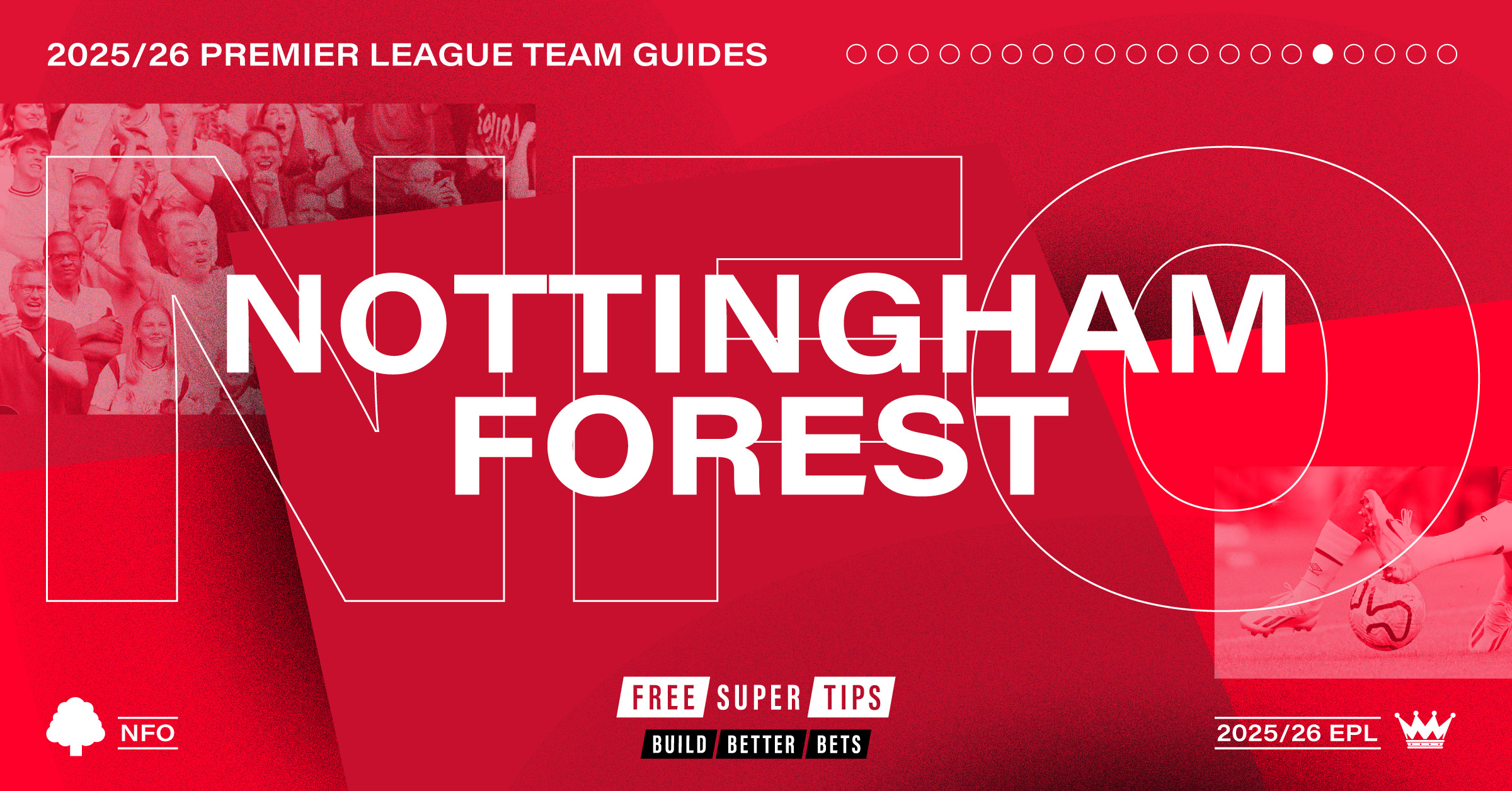 Premier League Team Guides: Nottingham Forest