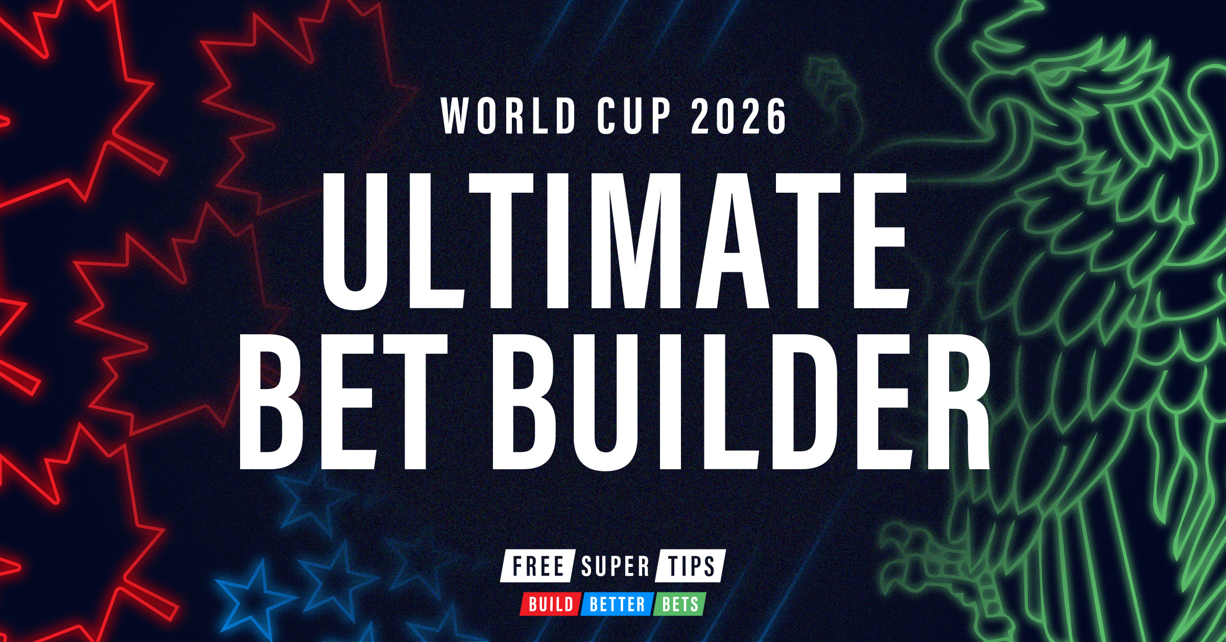 Three World Cup Bet Builders for Saturday with 179/1, 16/1 & 10/1 tips
